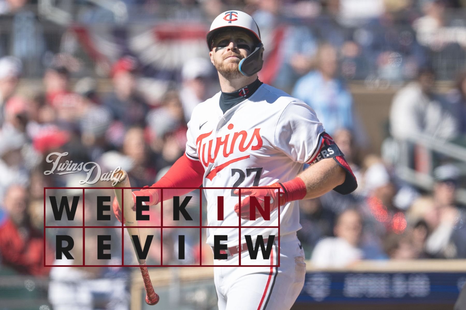 Week in Review: Slow To Go - Twins - Twins Daily
